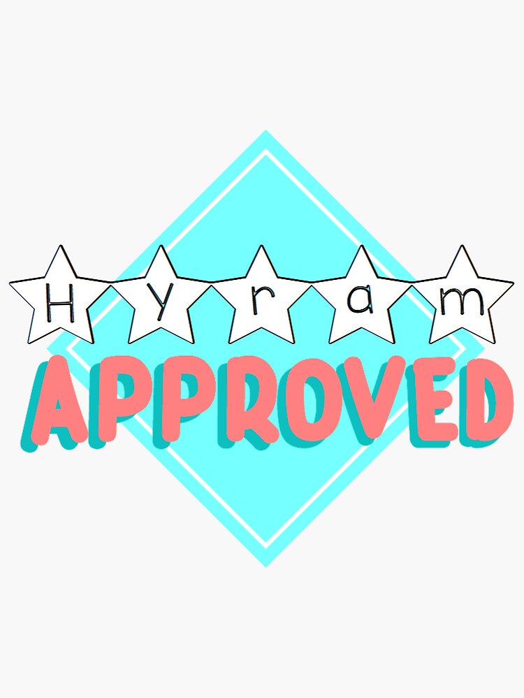 "Hyram Approved " Sticker by cstickerss | Redbubble