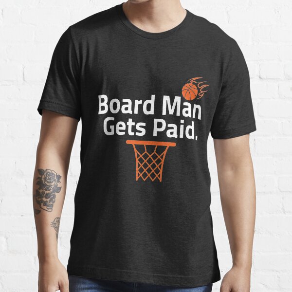 "Board Man Gets Paid New Blance Kawhi" T-shirt for Sale by Mrsohaib ...