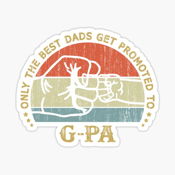 "Promoted To Gpa - Gift for Gpa Grandpa Fathers Day Gift" Sticker for ...