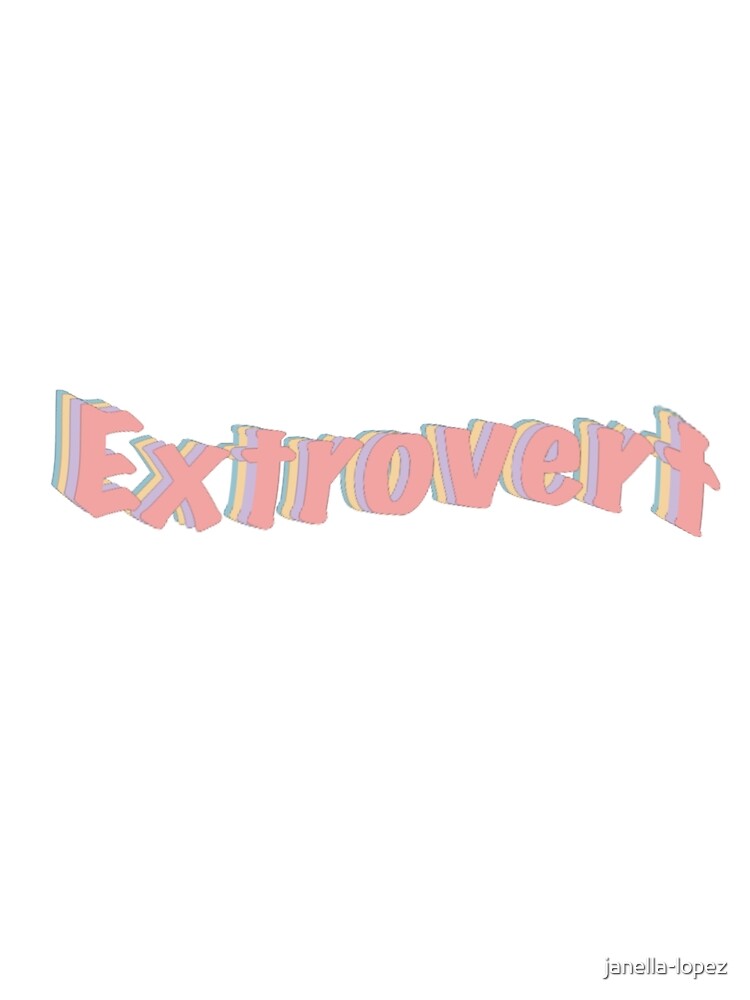 "extrovert" Poster for Sale by janella-lopez | Redbubble