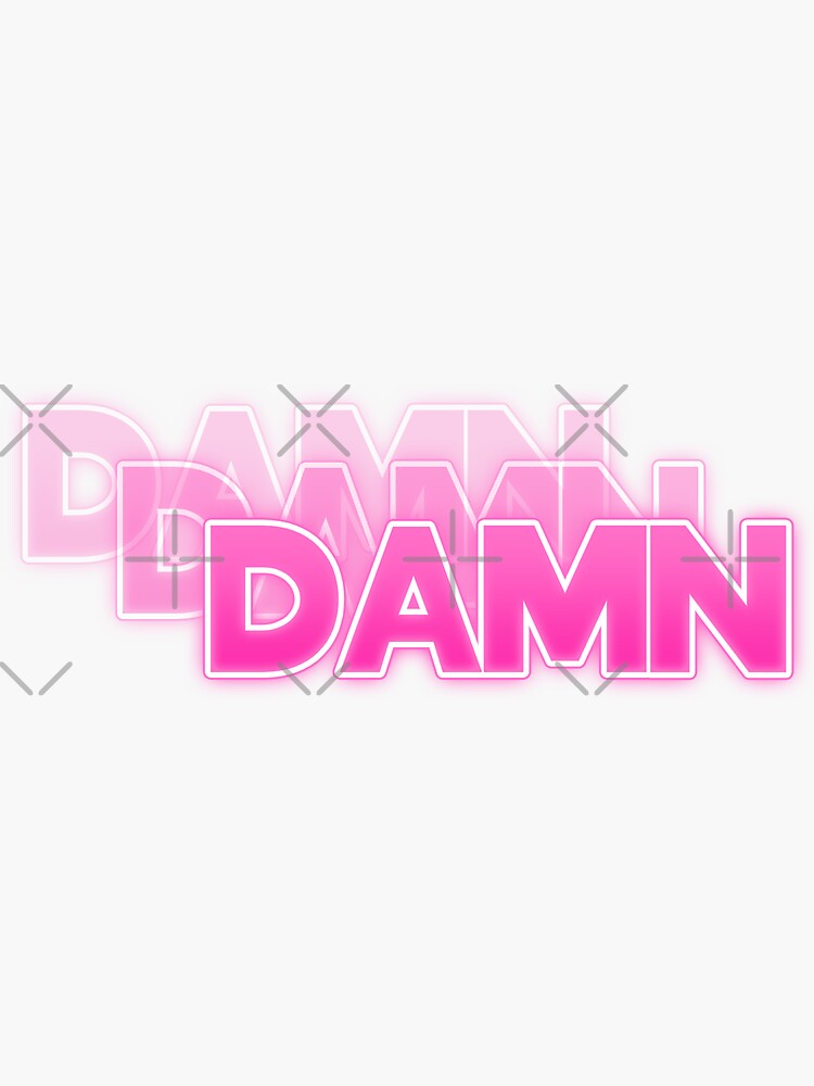 "Neon Pink Damn Sticker" Sticker for Sale by mayam1108 | Redbubble