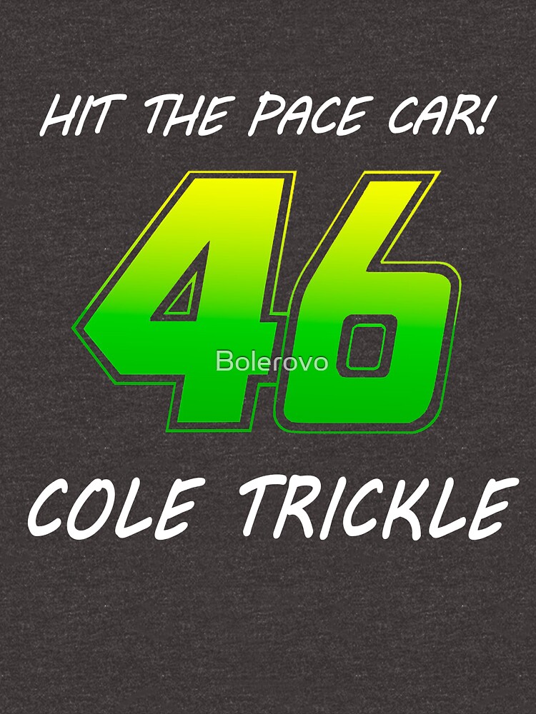 "46 cole trickle - Days of thunder" T-shirt for Sale by Bolerovo ...