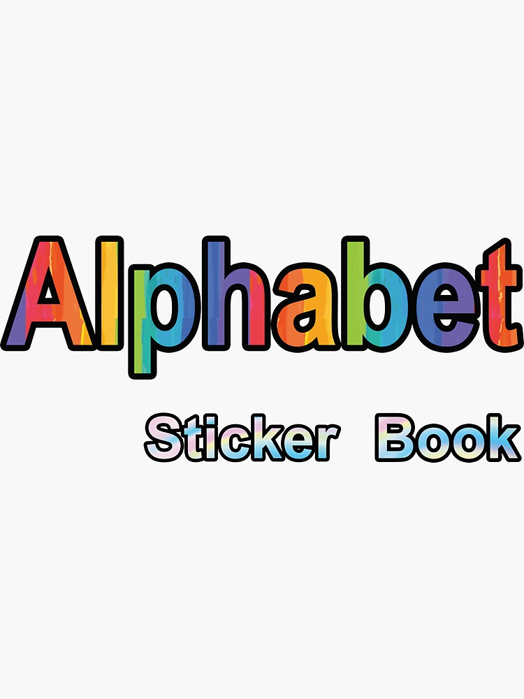 "Alphabet Sticker Book" Sticker for Sale by Jixzl | Redbubble