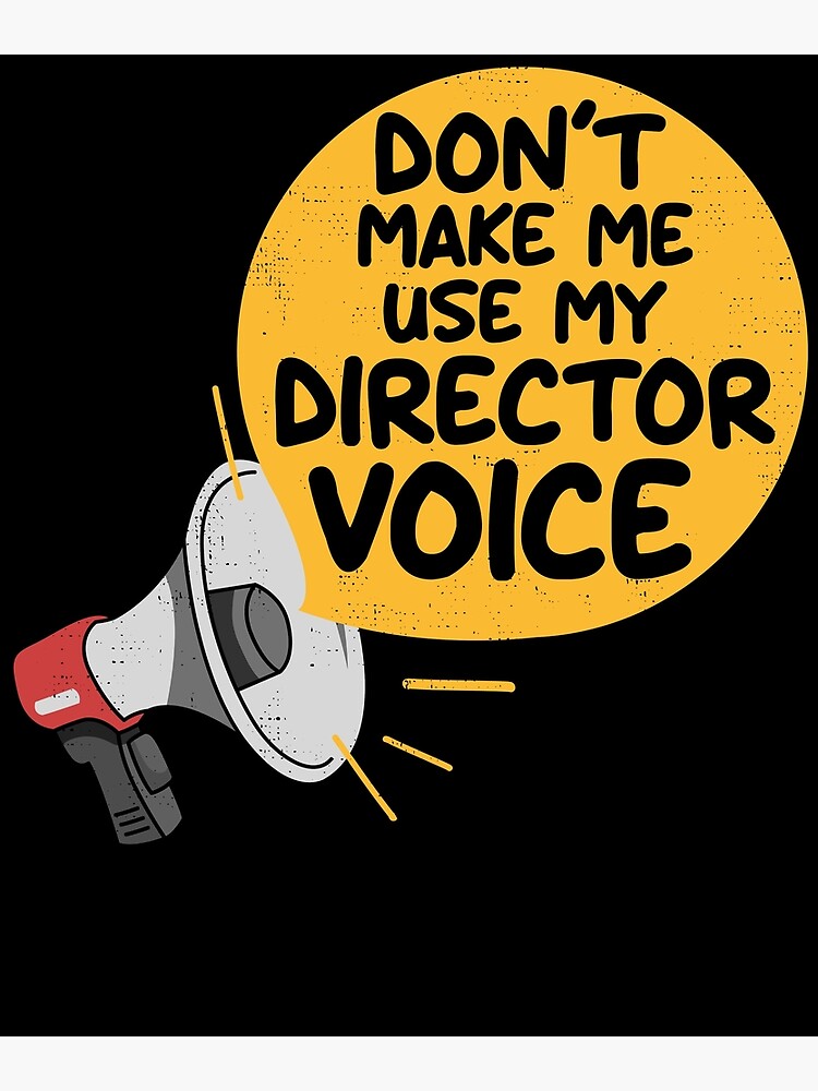 "Funny Theater Lover Director Voice Joke design | Gift gift graphic ...