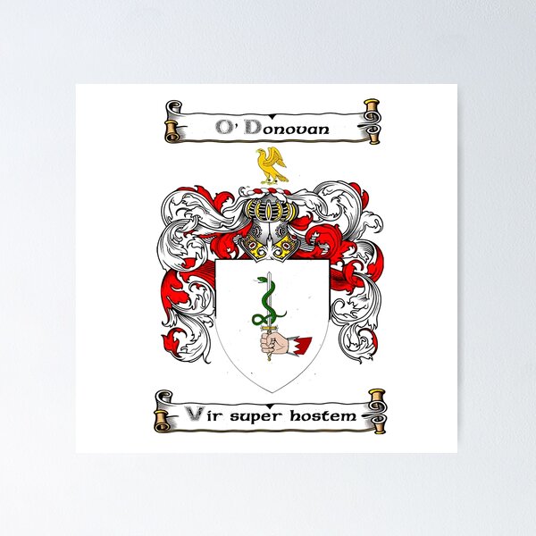 "O'Donovan Family Crest and Motto" Poster for Sale by Hibernia29 ...