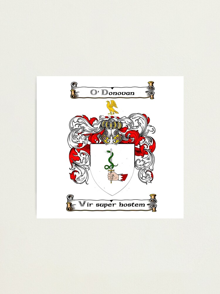 "O'Donovan Family Crest and Motto" Photographic Print for Sale by ...