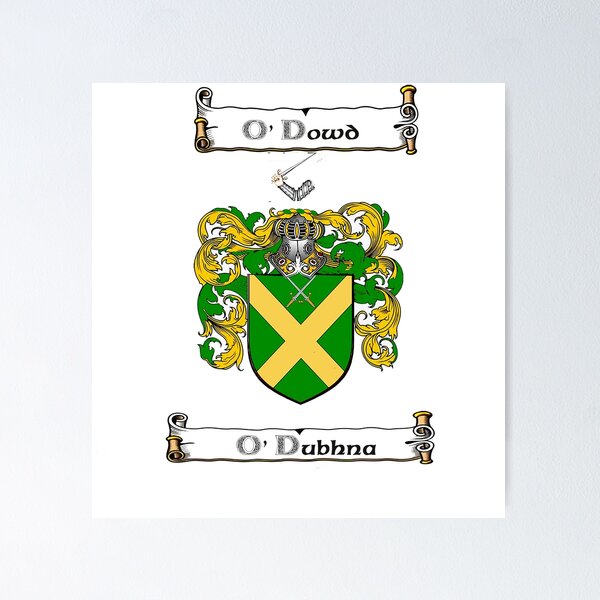 "O'Dowd Family Crest and Motto" Poster for Sale by Hibernia29 | Redbubble