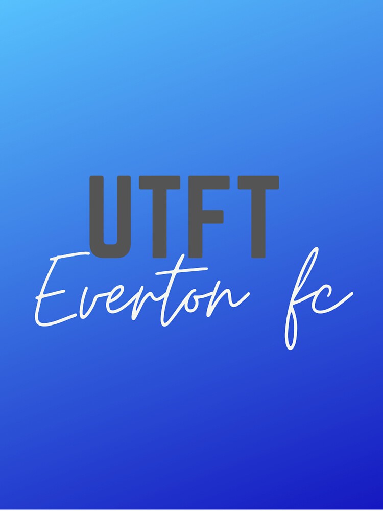 "UTFT " T-shirt for Sale by Jenno197777 | Redbubble | everton t-shirts ...