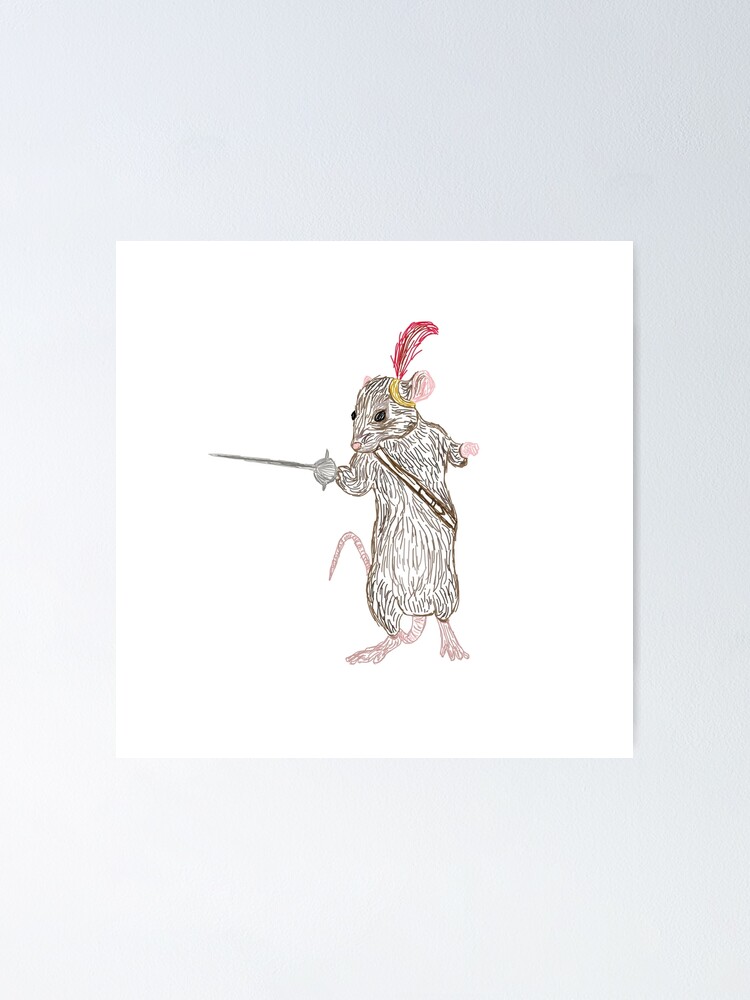 "Narnia Reepicheep, the bravest of mice" Poster for Sale by rexelrat ...