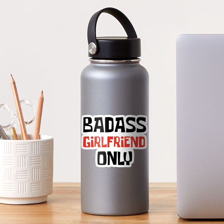 "Badass Girlfriend Only | couples" Sticker for Sale by AdelDa19 | Redbubble