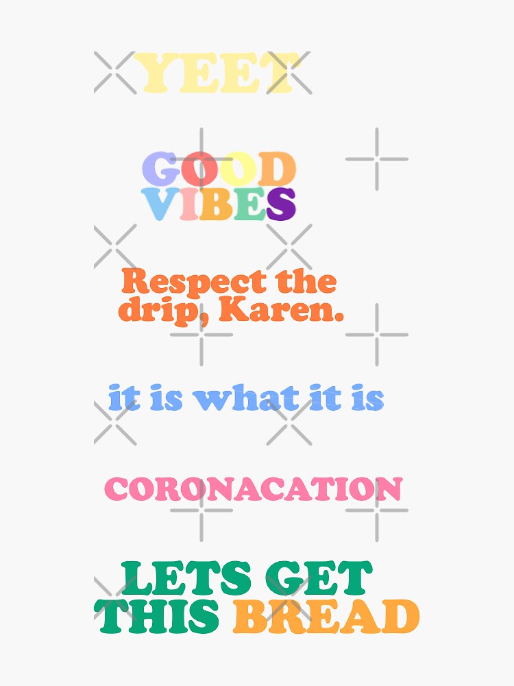 "meme phrases" Sticker by lazliburrito | Redbubble