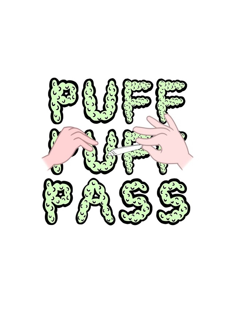 "Puff Puff Pass Original " iPhone Case for Sale by StonerWorld | Redbubble