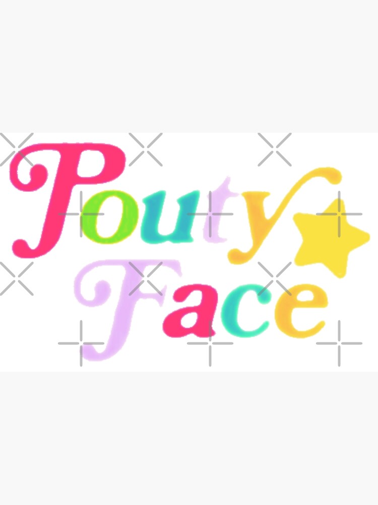 "Pouty Face Adisson, Rae, Merchandise " Art Print by wearyourworthco ...