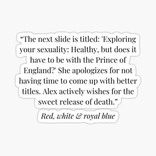 "Red white and royal blue quote book" Sticker for Sale by Amelieva ...