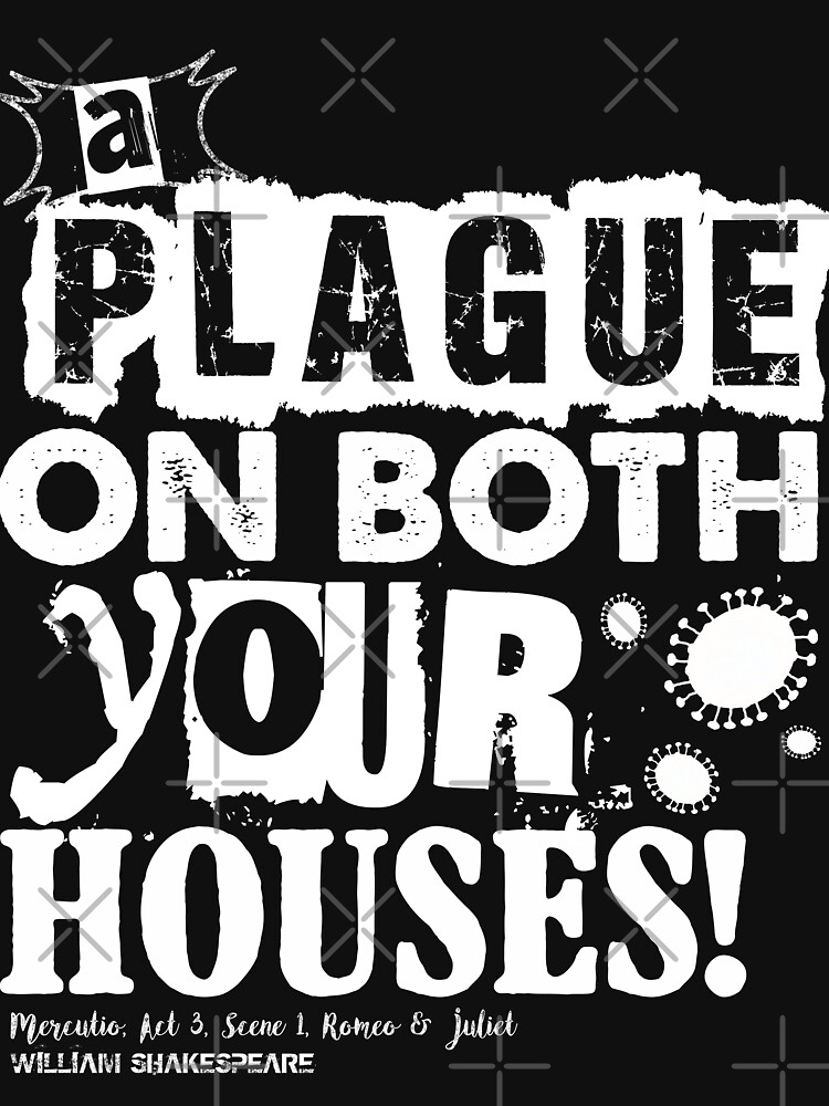 "Mercutio's Revenge - Romeo & Juliet Plague Quote " T-shirt for Sale by ...