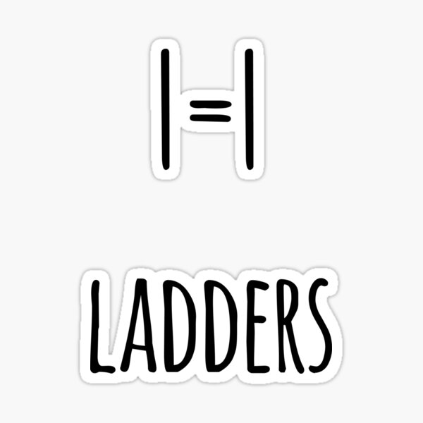 "Ladders" Sticker by musicalphan | Redbubble
