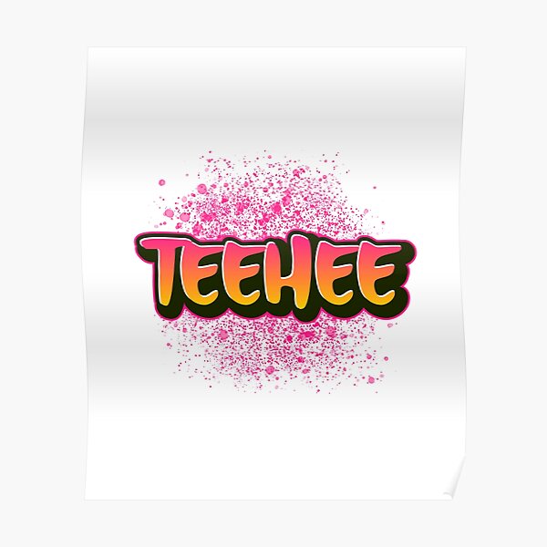 Teehee Wall Art | Redbubble