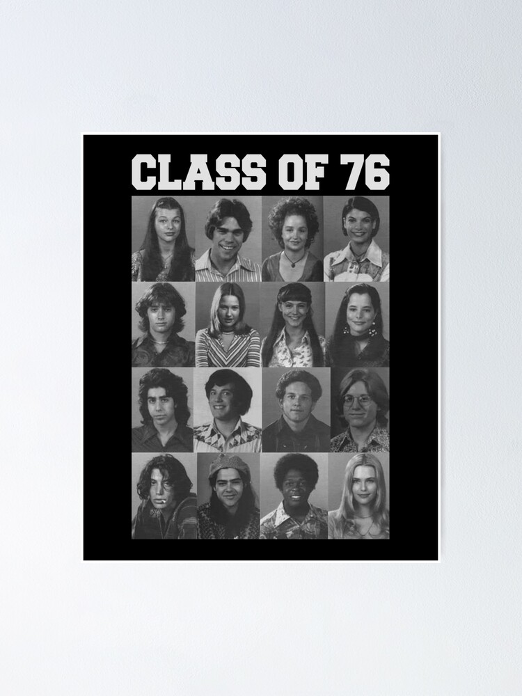 "DAZED AND CONFUSED YEARBOOK CLASS OF 76" Poster for Sale by ...