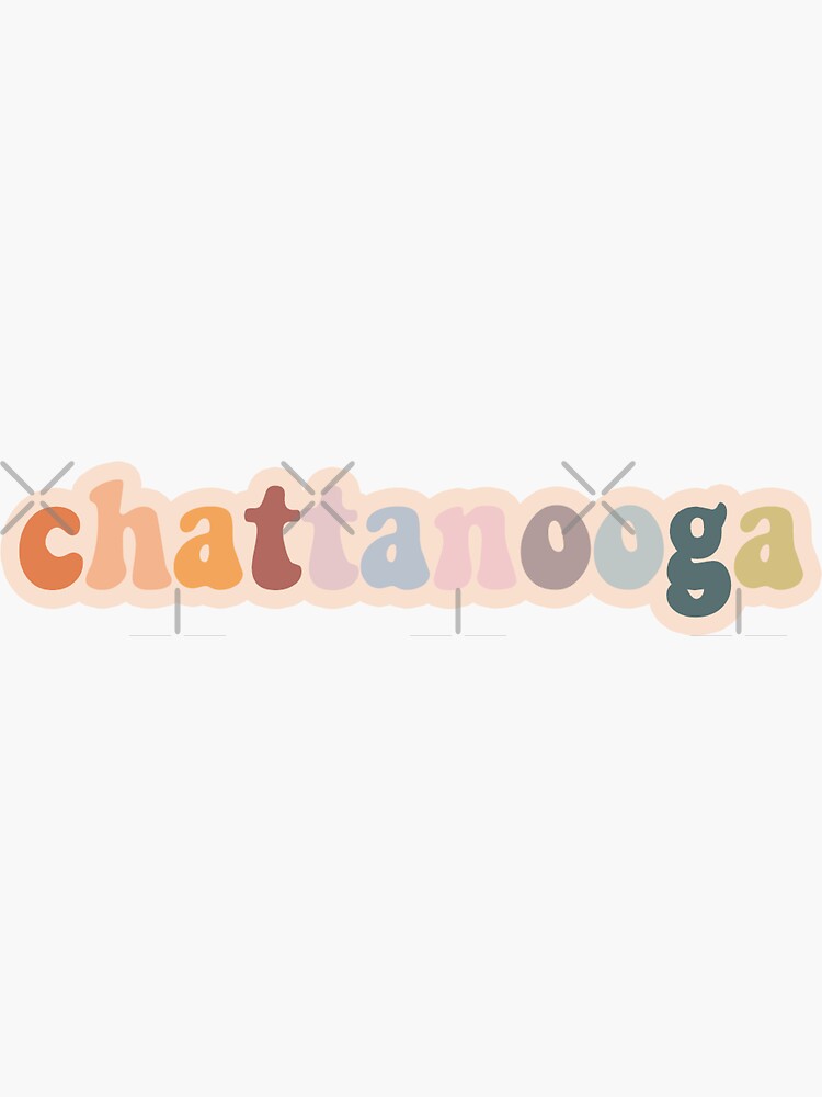 "Chattanooga Tennessee" Sticker for Sale by ayeamy | Redbubble