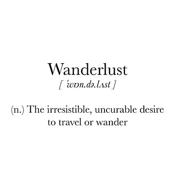 "Wanderlust" Sticker for Sale by Eunoia | Redbubble