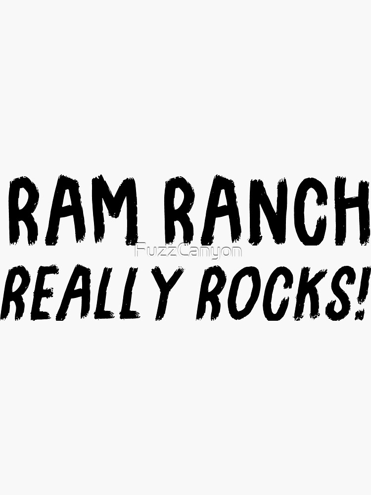 "Ram Ranch Really Rocks Logo" Sticker for Sale by FuzzCanyon | Redbubble