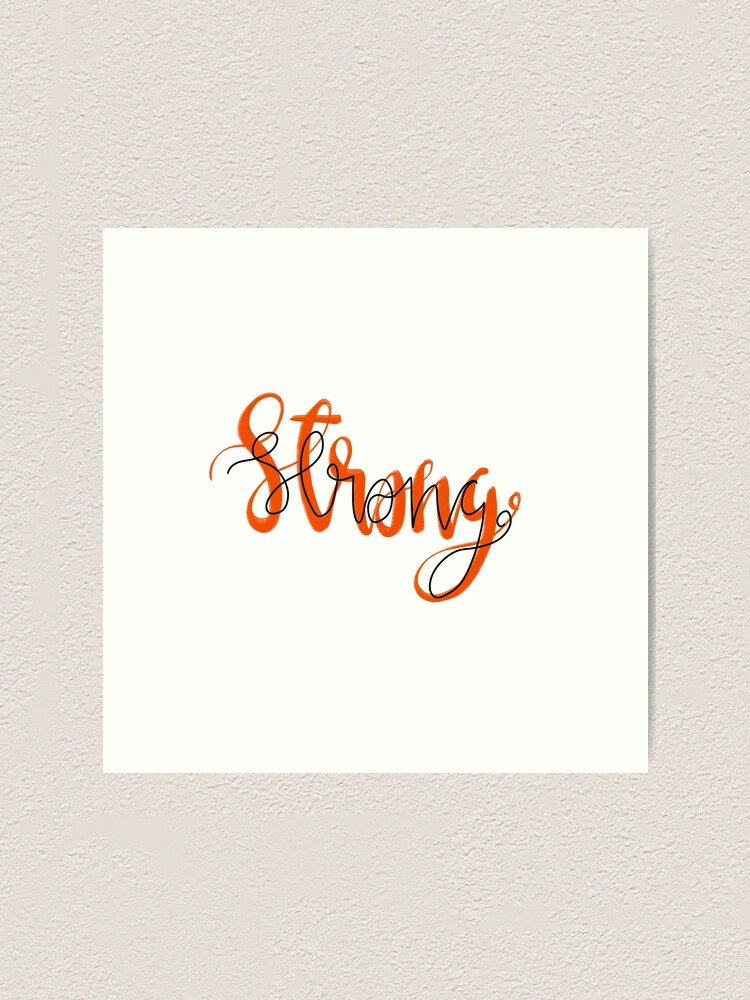 "Strong Hand-Lettering" Art Print for Sale by TheDoggoDraws | Redbubble