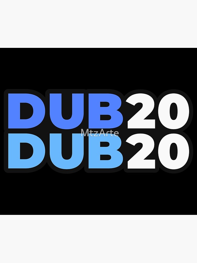 "Dub Dub 2020 Blue Logo" Poster for Sale by MtzArte | Redbubble