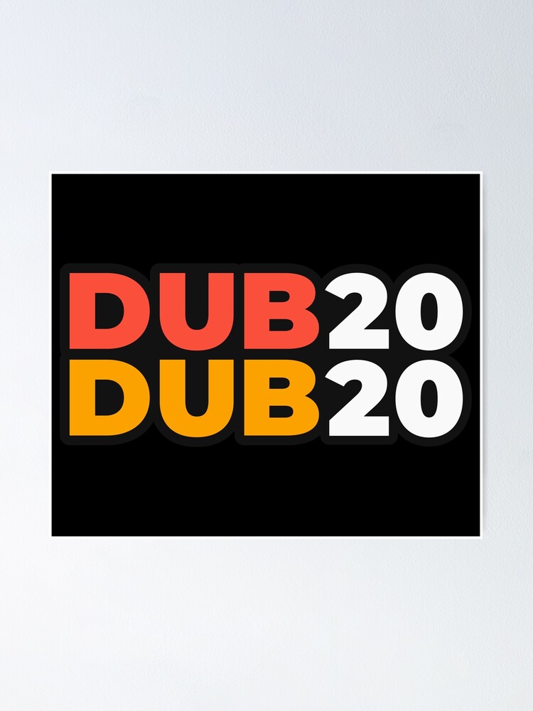 "Dub Dub 2020 Red/Orange Logo" Poster for Sale by MtzArte | Redbubble