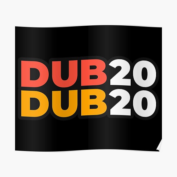 "Dub Dub 2020 Red/Orange Logo" Poster for Sale by MtzArte | Redbubble