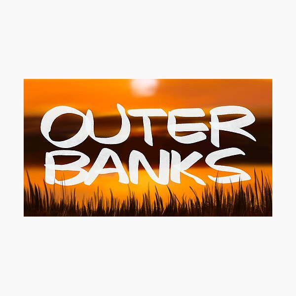 "Outer Banks logo" Photographic Print by Honktooth2020 | Redbubble
