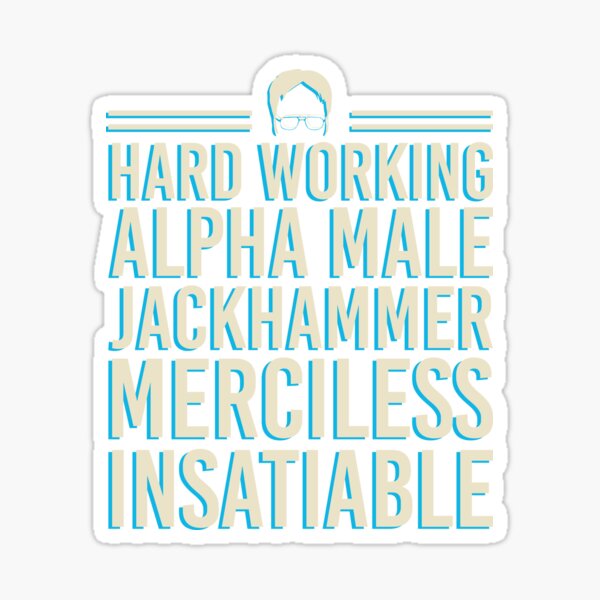 "Hardworking Alpha Male Jackhammer Merciless Insatiable Funny Office ...
