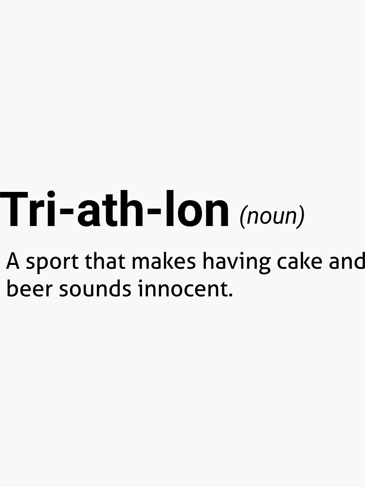 "Tri-ath-lon Definition" Sticker for Sale by TriClothings | Redbubble