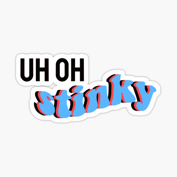 "Uh Oh stinky" Sticker by ameliazhengg | Redbubble