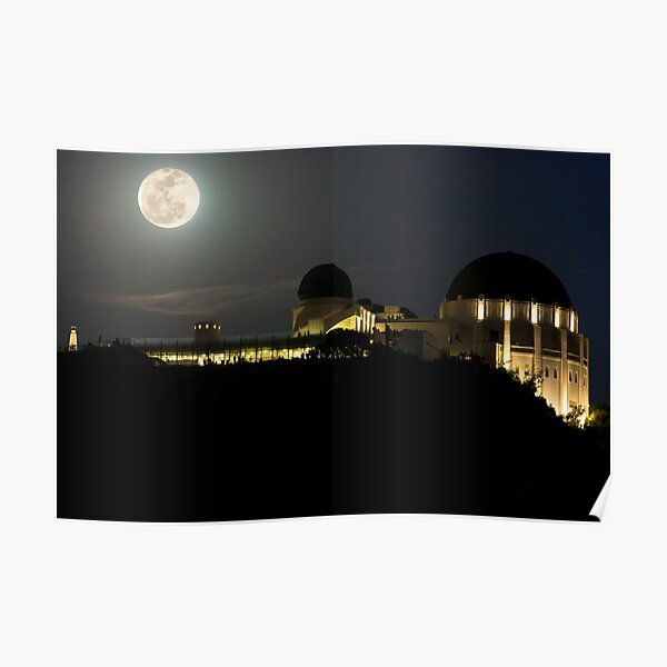 "Moon Over Griffith Observatory" Poster by MCHerdering | Redbubble