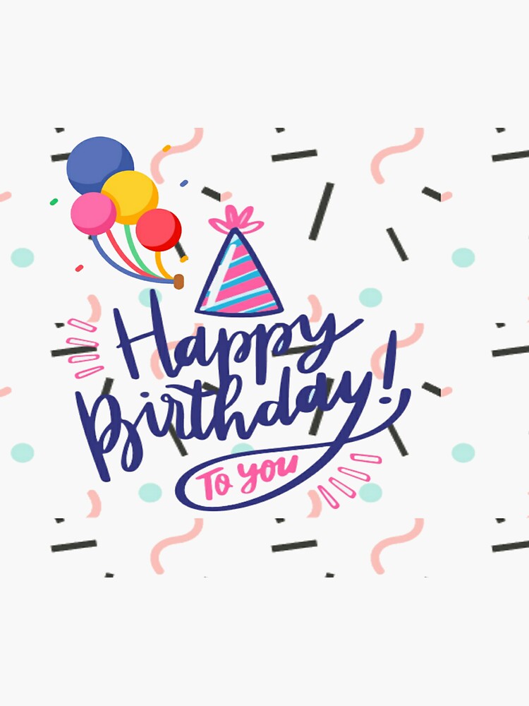"Happy birthday design for redbubble" Sticker by gawli555 | Redbubble