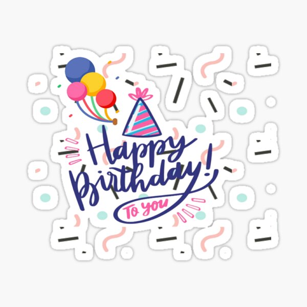 "Happy birthday design for redbubble" Sticker by gawli555 | Redbubble