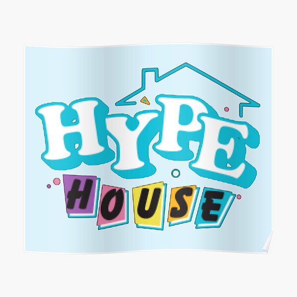 "Full House Hype House Design" Poster for Sale by aestheticqueen ...
