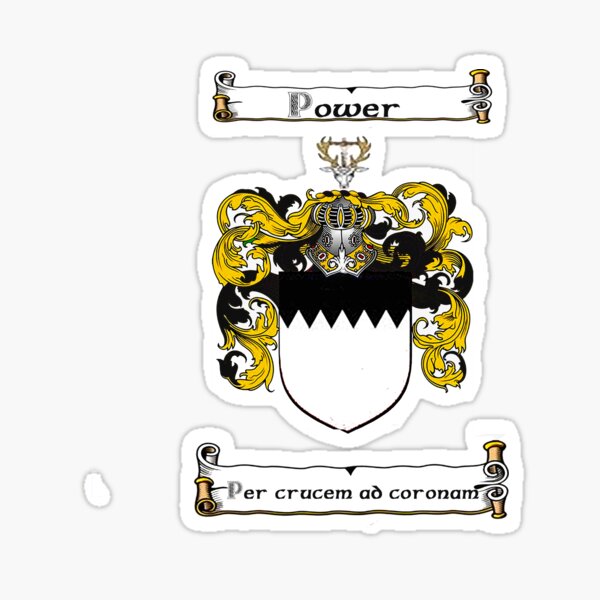 "Power Family Crest and Motto" Sticker for Sale by Hibernia29 | Redbubble