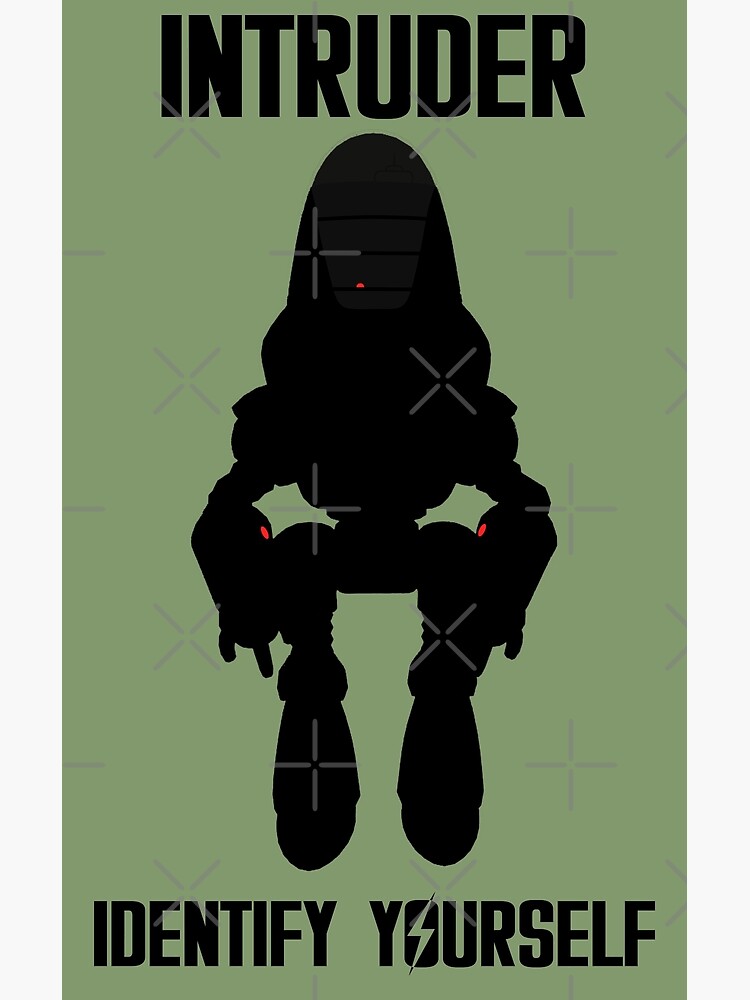 "Protectron - Intruder Identify Yourself" Poster by Marksman | Redbubble