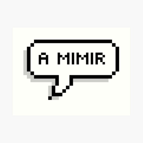 "A mimir Mexican meme" Art Print by AriaVelez | Redbubble