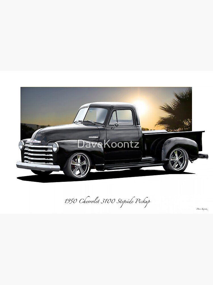 "1950 Chevrolet 3100 Stepside Pickup" Poster by DaveKoontz | Redbubble