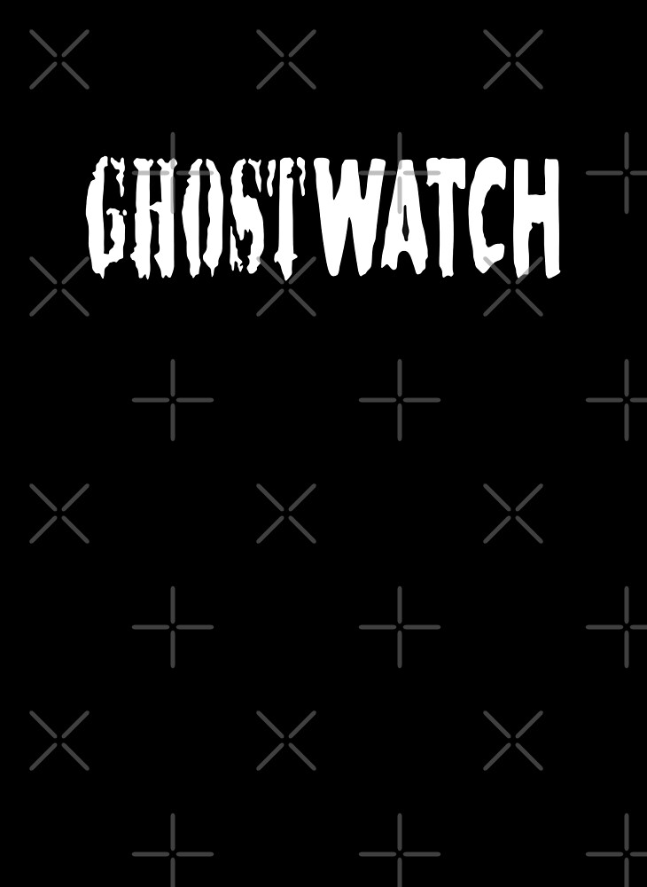 "Ghostwatch" by ChrisOrton | Redbubble