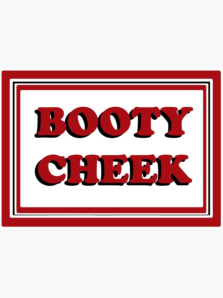 "Booty Cheek" Sticker by Mcnuggetson | Redbubble