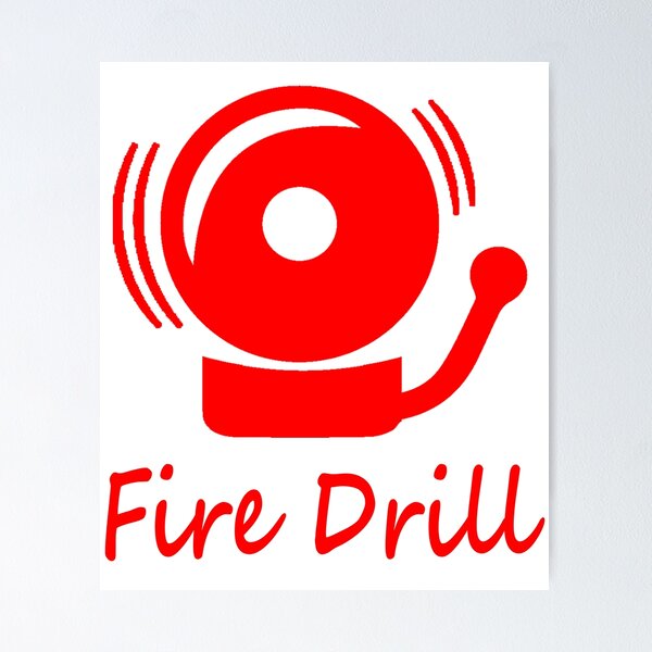 "Fire Drill" Poster for Sale by Jrw-Design | Redbubble