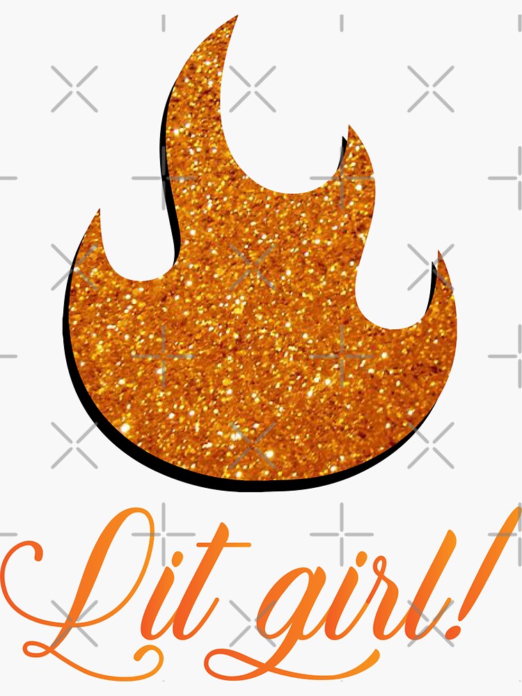 "lit girl" Sticker for Sale by Ashi17 | Redbubble
