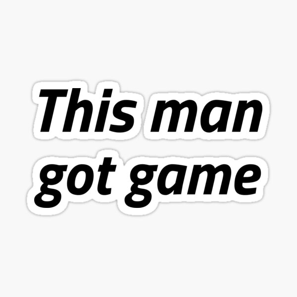 "Basketball shirt - This man got game" Sticker by Dumic | Redbubble