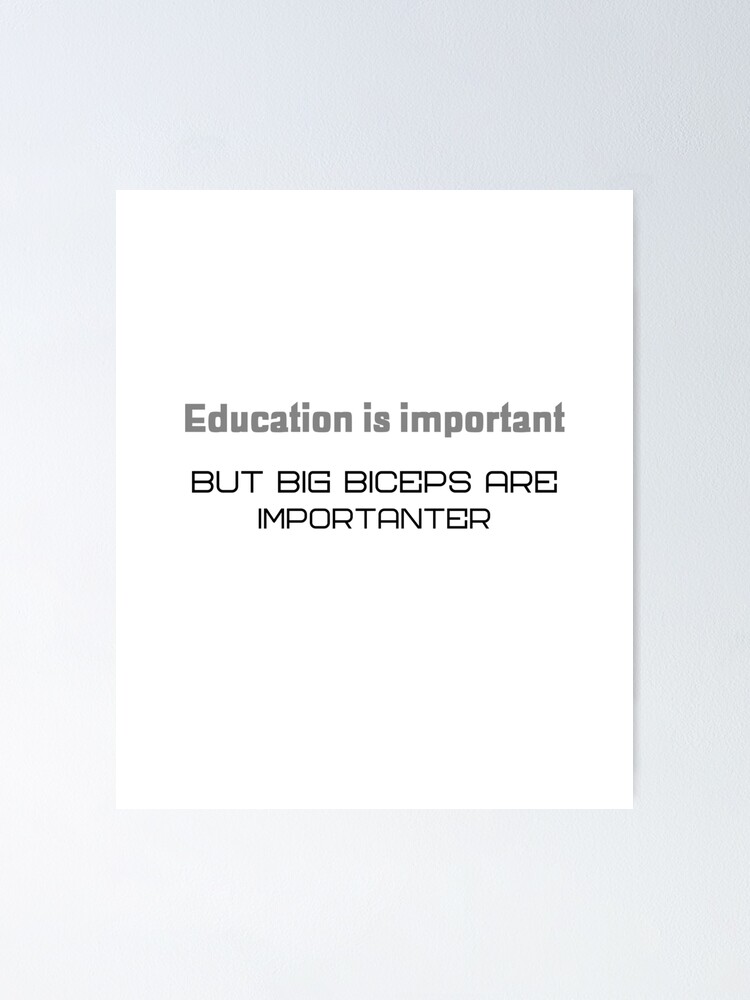 "Biceps are Importanter. Motivational Pun." Poster by Clemens21 | Redbubble