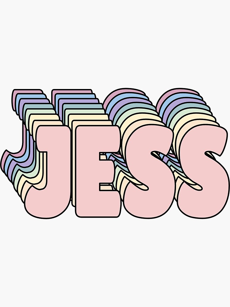 "Jess Name " Sticker for Sale by ashleymanheim | Redbubble