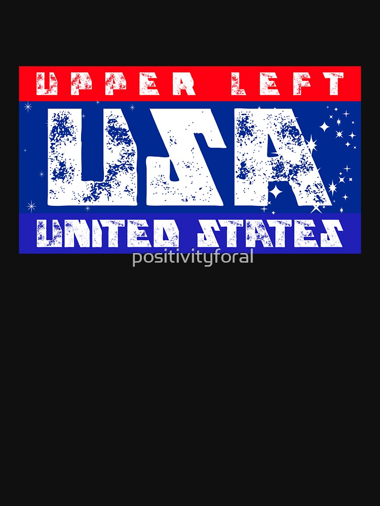 "Upper left USA United States T-Shirt" T-shirt by positivityforal ...