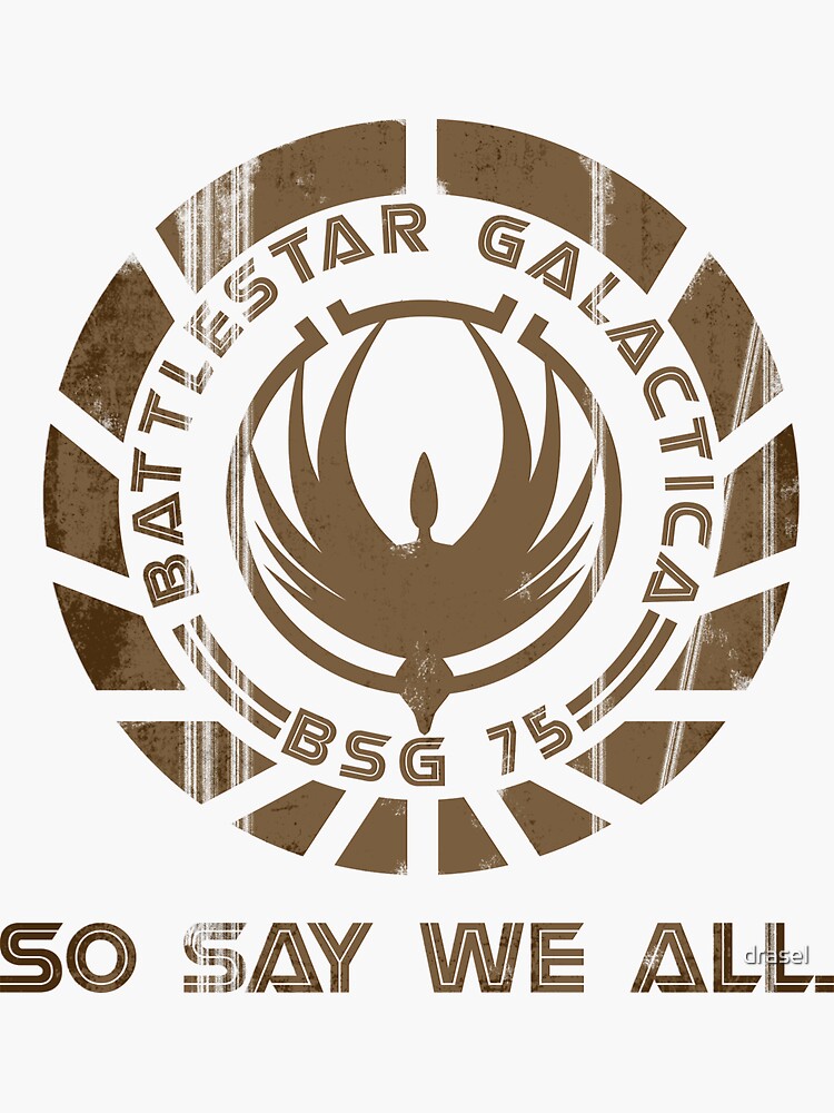 "Battlestar Galactica Insignia: So Say We All" Sticker for Sale by ...